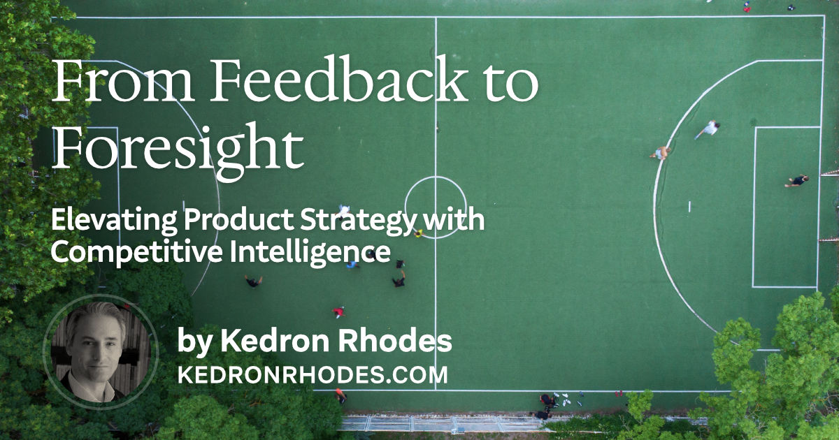 From Feedback to Foresight | Kedron Rhodes